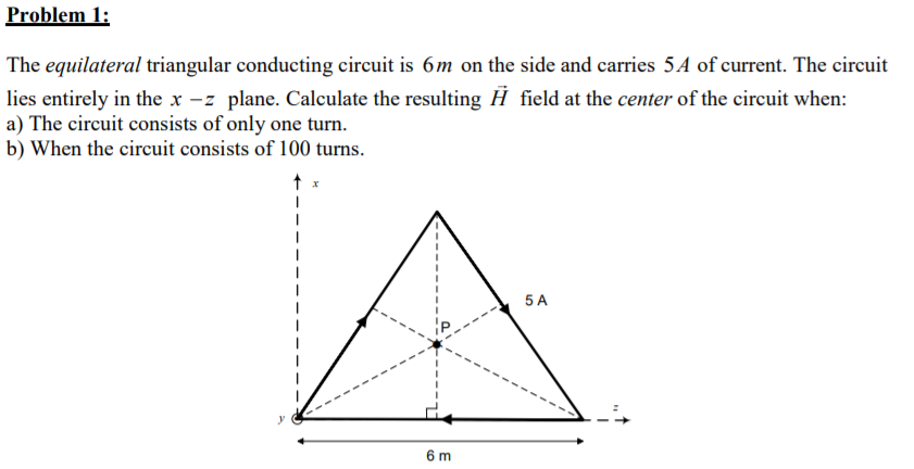 Solved Problem 1: The equilateral triangular conducting | Chegg.com
