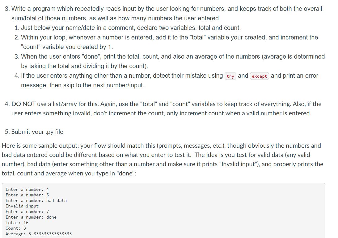 Solved 3 Write A Program Which Repeatedly Reads Input By 
