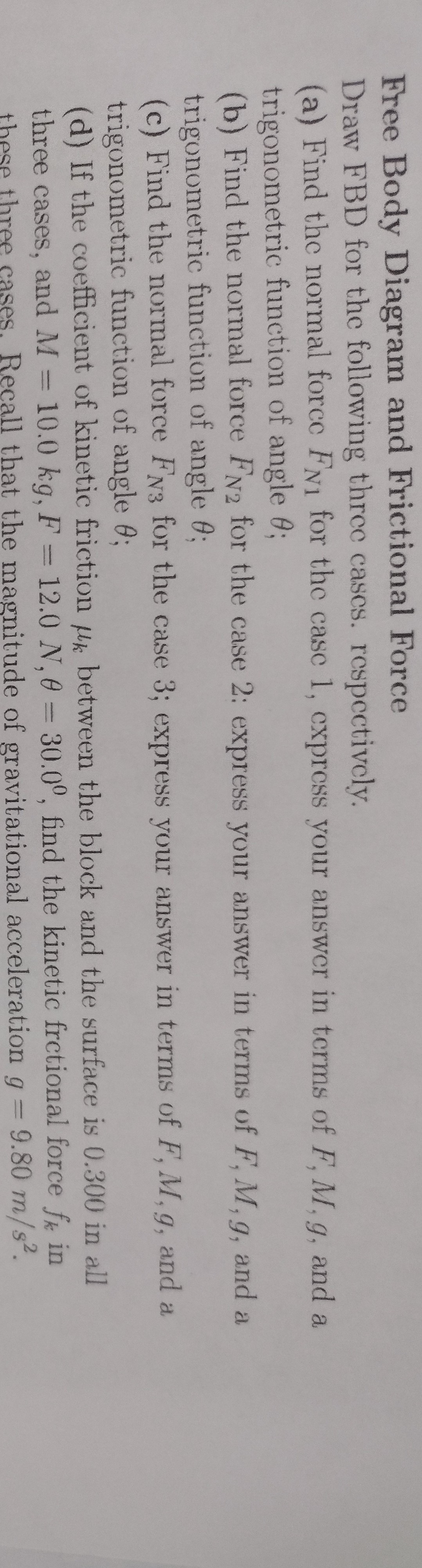 Free Body Diagram and Frictional Force Draw FBD for | Chegg.com