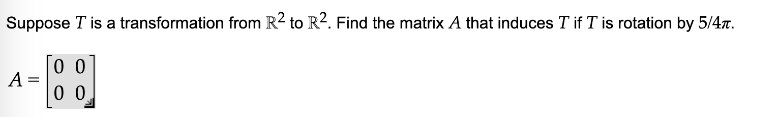 Solved Suppose T is a transformation from R2 to R2. Find the | Chegg.com