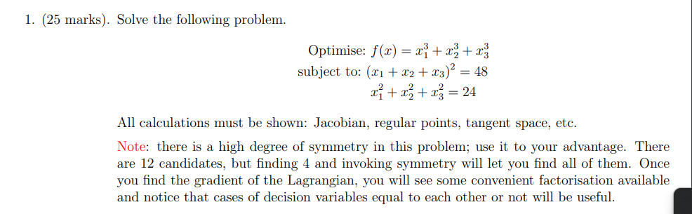 1. (25 marks). Solve the following problem. Optimise: | Chegg.com