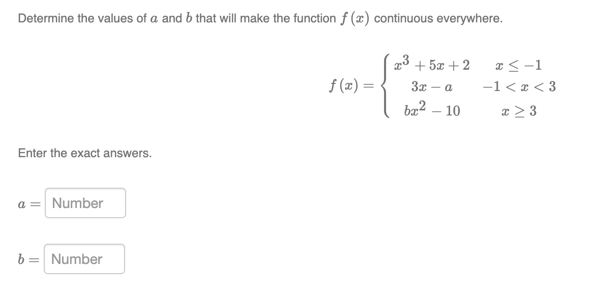 Solved Determine the values of a and b ﻿that will make the | Chegg.com