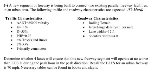 Solved 2-) A new segment of freeway is being built to | Chegg.com