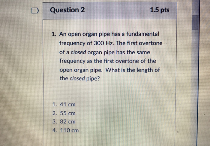 Solved An open organ pipe has a fundamental frequency of 300 | Chegg.com