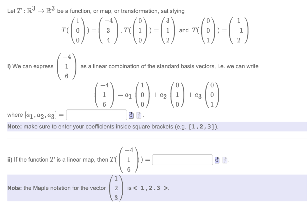 Solved Let T : R3 + R3 be a function, or map, or | Chegg.com