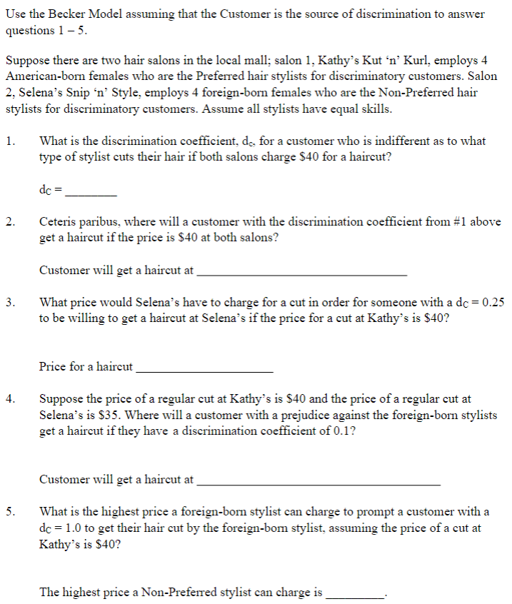 Solved Use the Becker Model assuming that the Customer is | Chegg.com