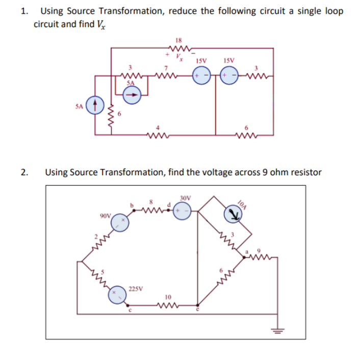 Solved 1. Using Source Transformation, reduce the following | Chegg.com