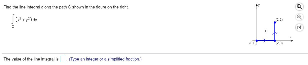Solved Find the line integral along the path C shown in the | Chegg.com