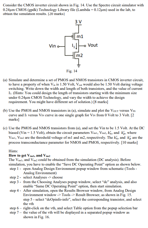 Consider the CMOS inverter circuit shown in Fig. 14. | Chegg.com