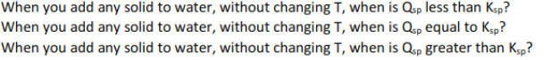 Solved When you add any solid to water, without changing T, | Chegg.com