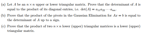 Solved A Let A Be An N X N Upper Or Lower Triangular