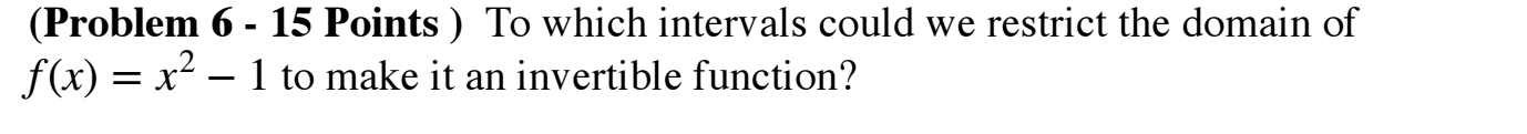 Solved (Problem 5 - 10 Points ) If f is a invertible | Chegg.com