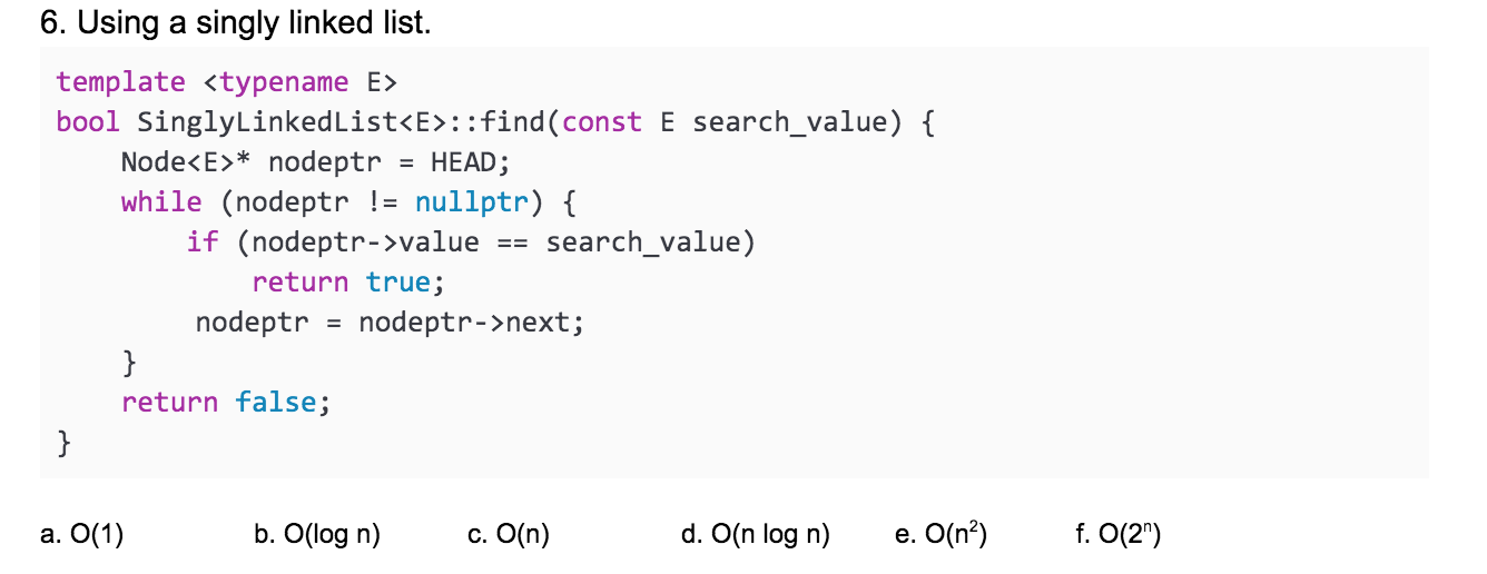 Solved 6. Using a singly linked list. template bool | Chegg.com