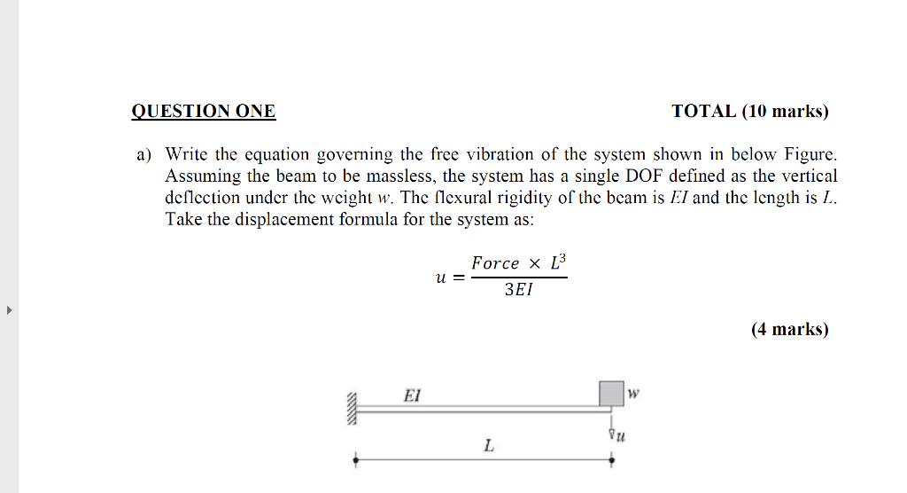 Solved a) Write the equation governing the free vibration of | Chegg.com