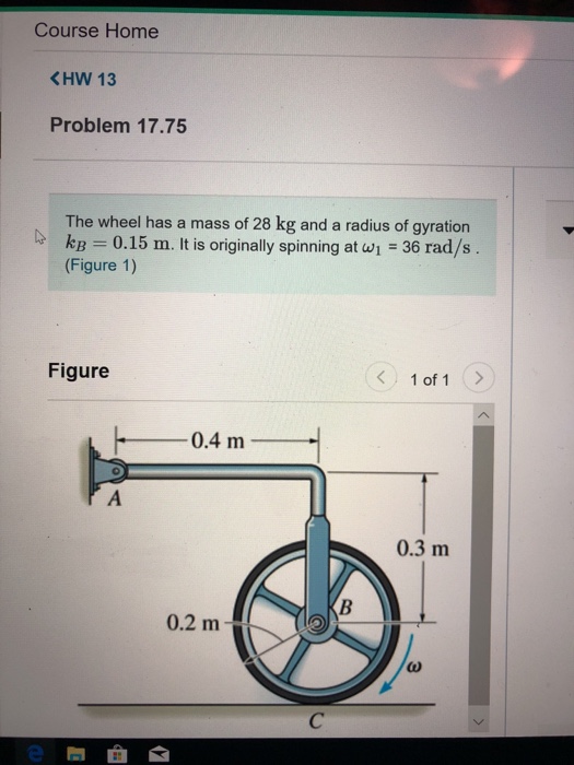 Solved Course Home KHW 13 Problem 17.75 The wheel has a mass | Chegg.com Solved Course Home KHW 13 Problem 17.75 The wheel has a mass | Chegg.com