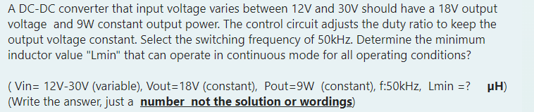 Solved A DC-DC converter that input voltage varies between | Chegg.com