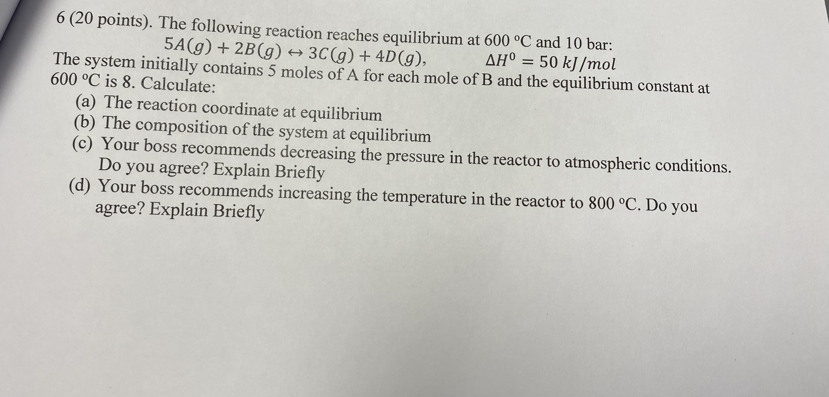 Solved 6 (20 points). The following reaction reaches | Chegg.com