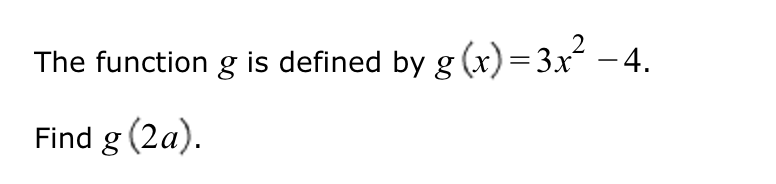 Solved The function g ﻿is defined by g(x)=3x2-4. ﻿Find | Chegg.com