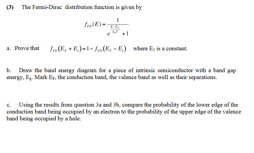 Solved (3) The Fermi-Dirac distribution function is given by | Chegg.com