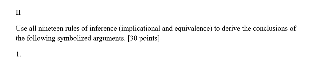 Solved Use all nineteen rules of inference (implicational | Chegg.com