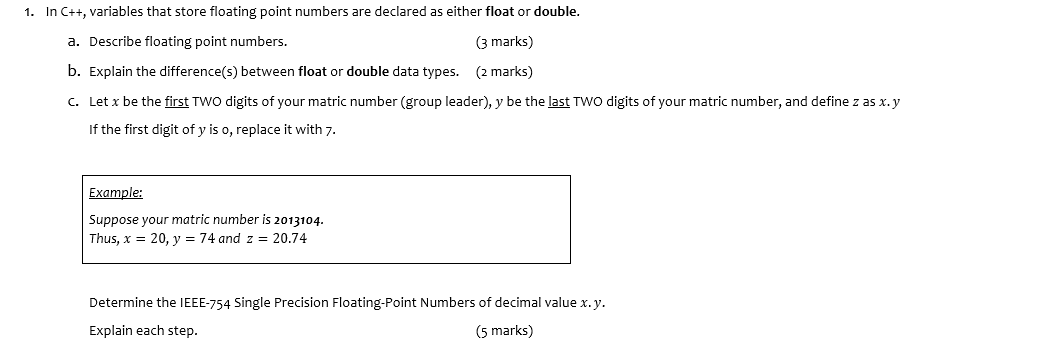 Solved 1 In C Variables That Store Floating Point