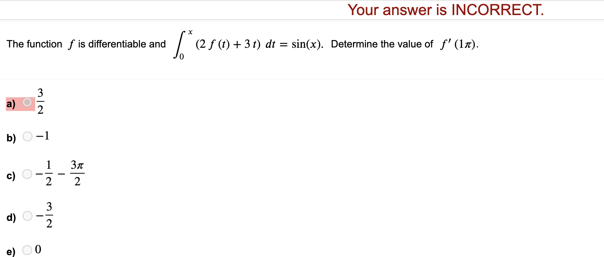 Solved The function f is differentiable and 3 N/W b) -1 c) O | Chegg.com