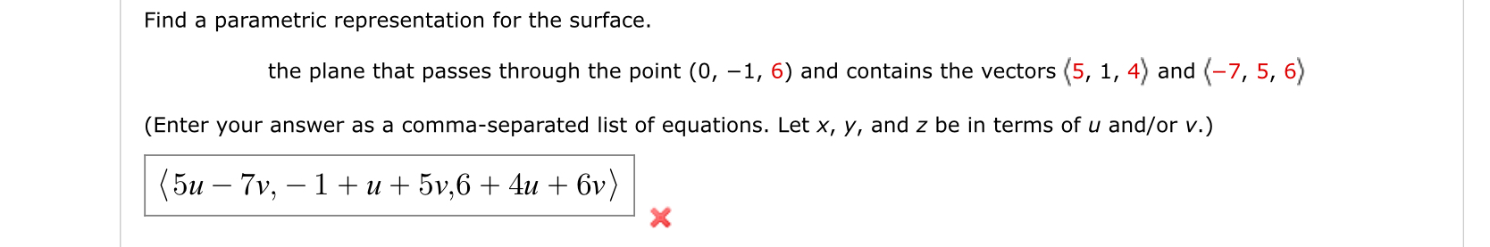 Solved Find a parametric representation for the surface.the | Chegg.com