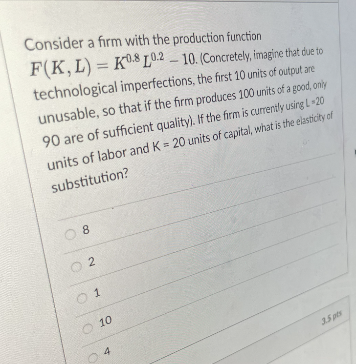 Solved Consider a firm with the production function | Chegg.com