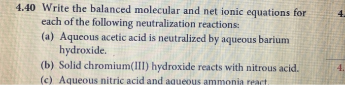 Solved 4.40 Write the balanced molecular and net ionic | Chegg.com