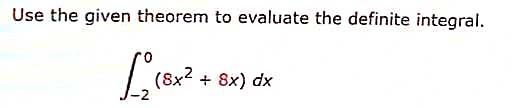 Solved Use the given theorem to evaluate the definite | Chegg.com