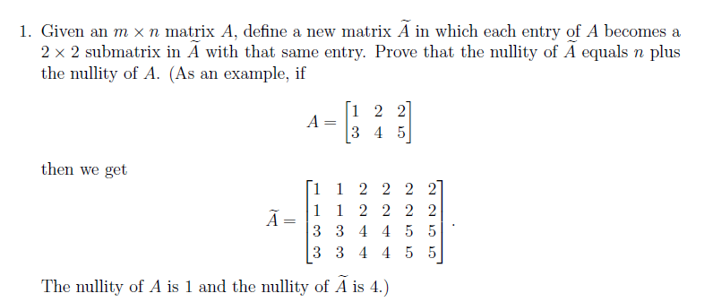 Solved 1. Given an m xn matrix A, define a new matrix A in | Chegg.com