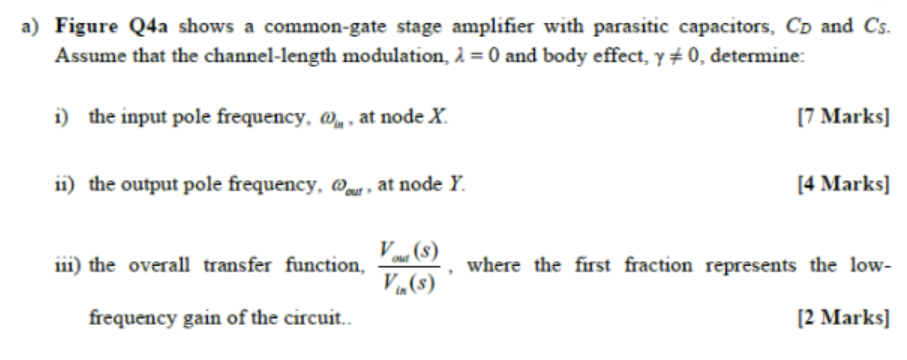 a) Figure Q4a shows a common-gate stage amplifier | Chegg.com