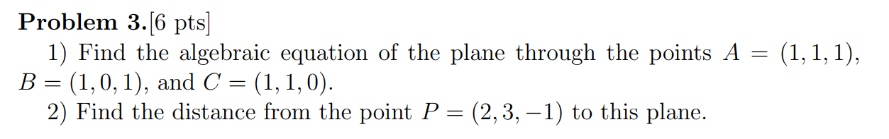 Solved Problem 3. [6pts] 1) Find the algebraic equation of | Chegg.com