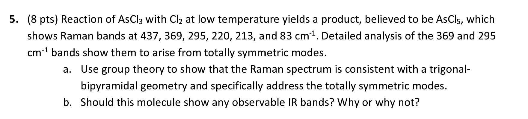 Solved (8 ﻿pts) ﻿Reaction of AsCl3 ﻿with Cl2 ﻿at low | Chegg.com