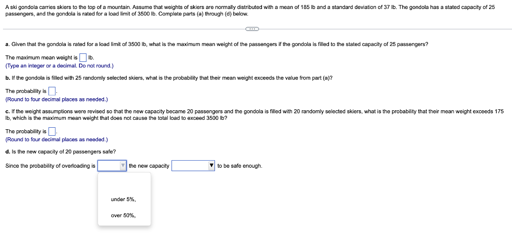 Solved a. Given that the gondola is rated for a load limit | Chegg.com