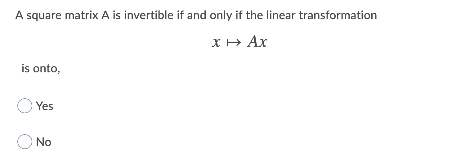 Solved A square matrix A is invertible if and only if the | Chegg.com