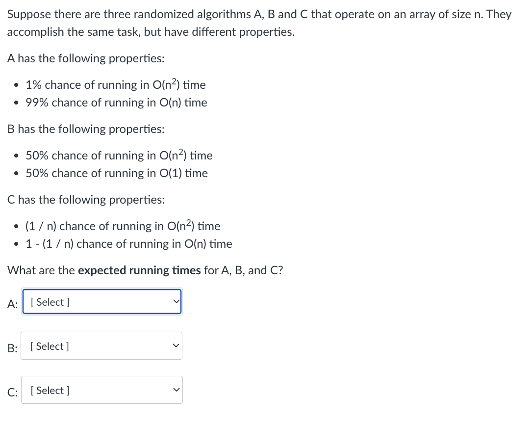 Suppose There Are Three Randomized Algorithms A B And
