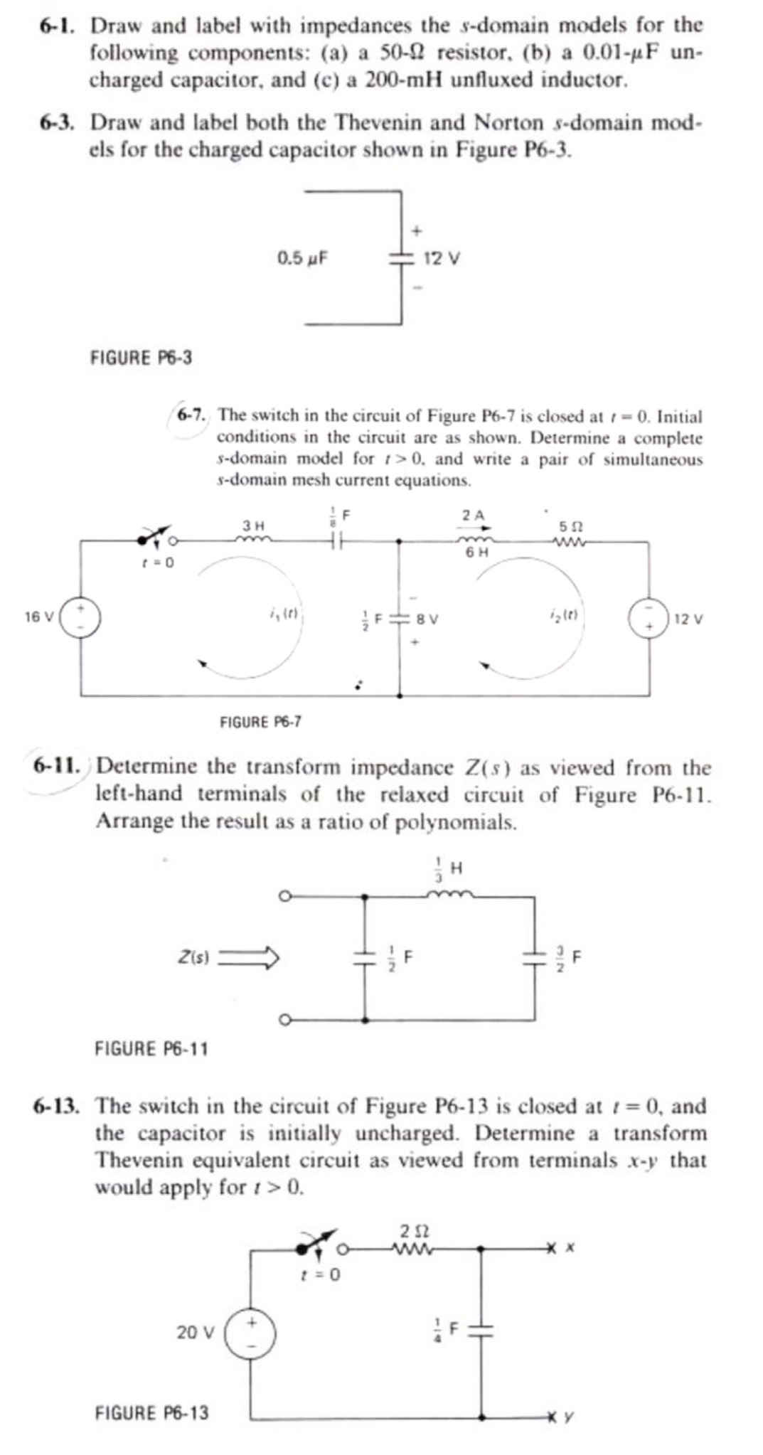 Solved 6-1. Draw and label with impedances the s-domain | Chegg.com
