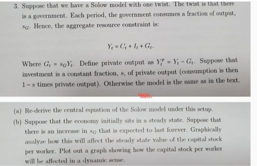 Solved (a) ﻿Derive the central equation of the Solow model | Chegg.com