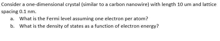 Solved Consider a one-dimensional crystal (similar to a | Chegg.com