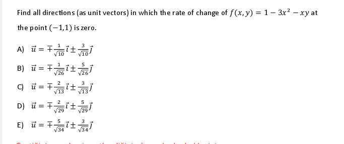 Solved Find all directions (as unit vectors) in which the | Chegg.com