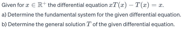 Solved Given for x in R+the differential equation | Chegg.com