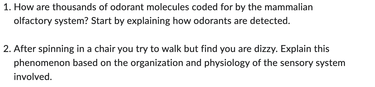 Solved 1. How are thousands of odorant molecules coded for | Chegg.com