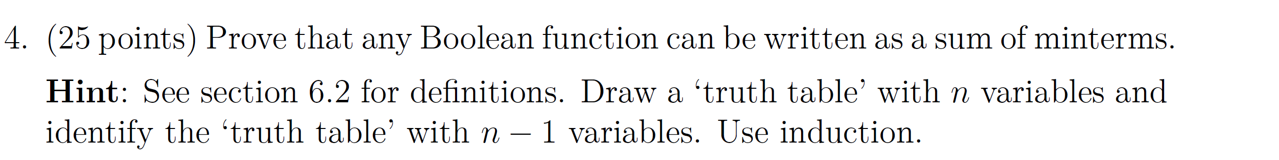 Solved 4. (25 points) Prove that any Boolean function can be | Chegg.com