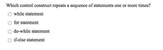 Solved Which control construct repeats a sequence of | Chegg.com