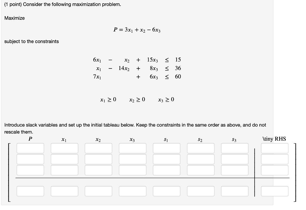 Solved (1 point) Consider the following maximization | Chegg.com