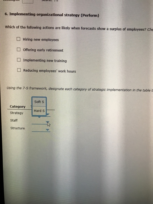 Solved 6. Implementing organizational strategy (Perform) | Chegg.com