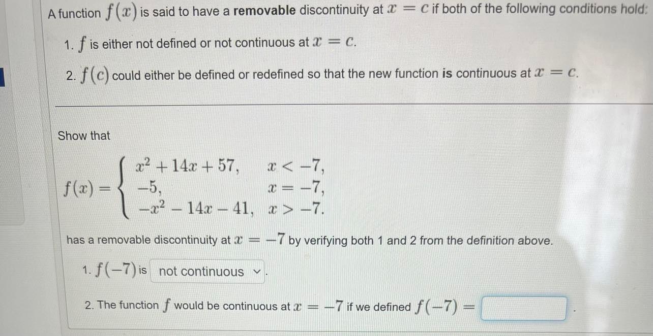 Solved A function f(x) is said to have a removable | Chegg.com