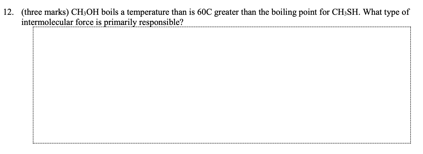 Solved 2. (three marks) CH3OH boils a temperature than is | Chegg.com