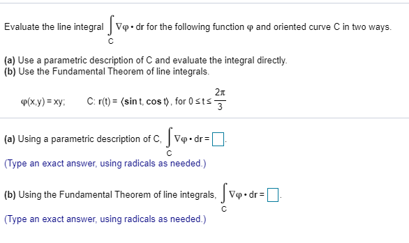 Solved Evaluate the line integral Vo. dr for the following | Chegg.com